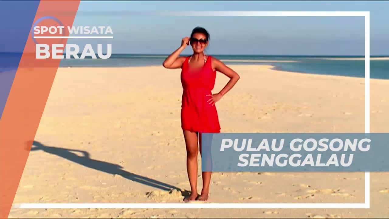 Gosong Senggalau, Pulau Kecil yang Hanya Terdapat Pasir, Berau ...