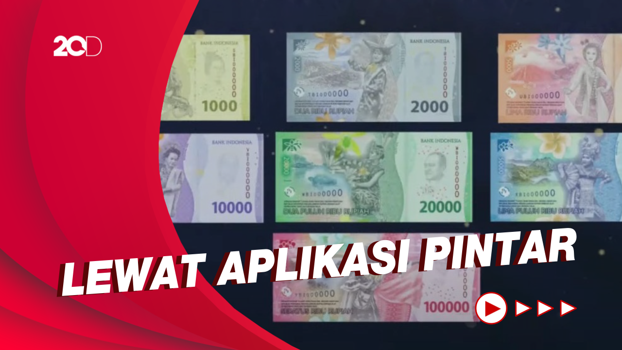 Uang Kertas Baru 2022, Gimana Cara Dapetinnya?