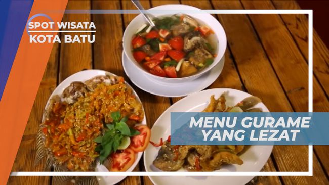 Lezatnya Berbagai Menu Berbahan Ikan Gurame yang Biki Nagih, Kota Batu