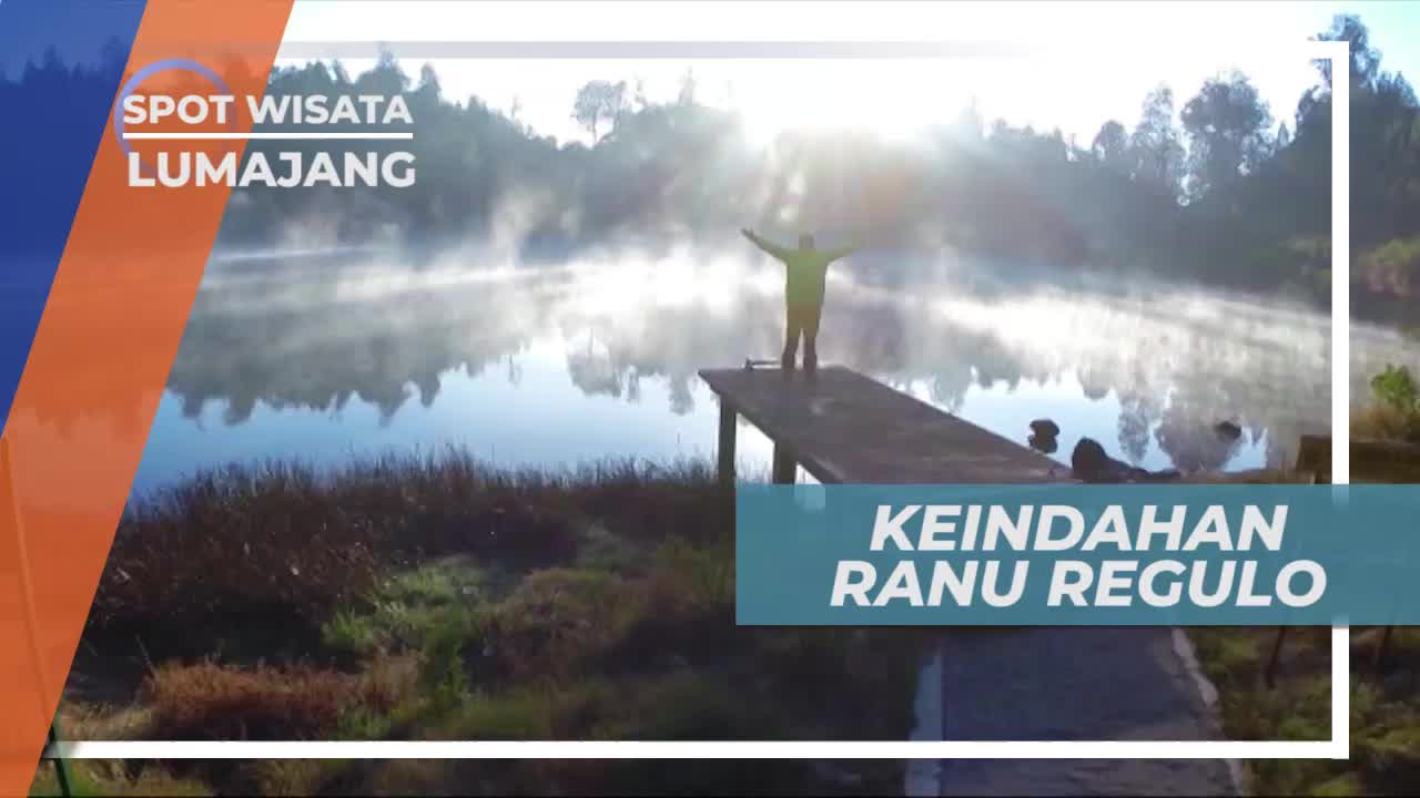 Ranu Regulo, Danau Indah di Ranu Pani Kabupaten Lumajang
