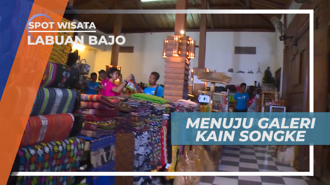 Mengunjungi Galeri Kain Songke Khas Manggarai, Labuan Bajo
