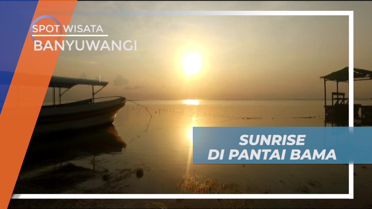Menikmati Keindahan Panorama Sunrise di Pantai Bama Banyuwangi