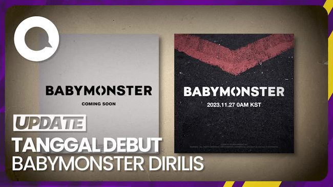 YG Entertainment Umumkan Tanggal Debut BABYMONSTER YG Entertainment Umumkan Tanggal Debut BABYMONSTER