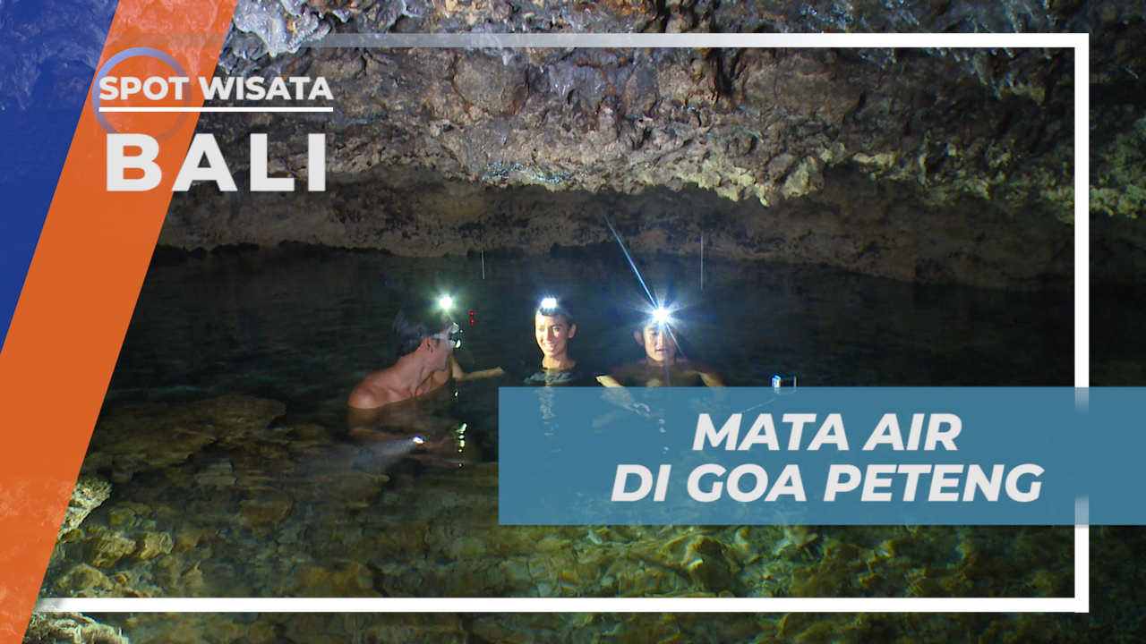 Menikmati Super Duper Jernih Mata Air di Dasar Goa Peteng, Bali
