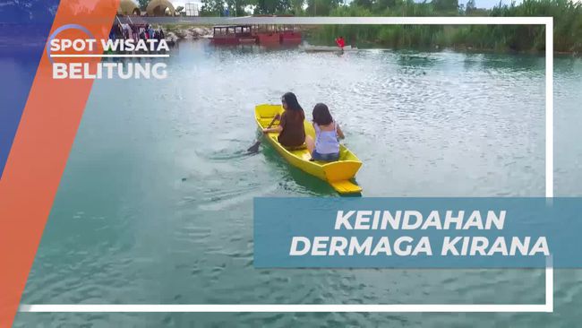 Singgah di Dermaga Kirana, Menikmati Keindahan Alam Belitung