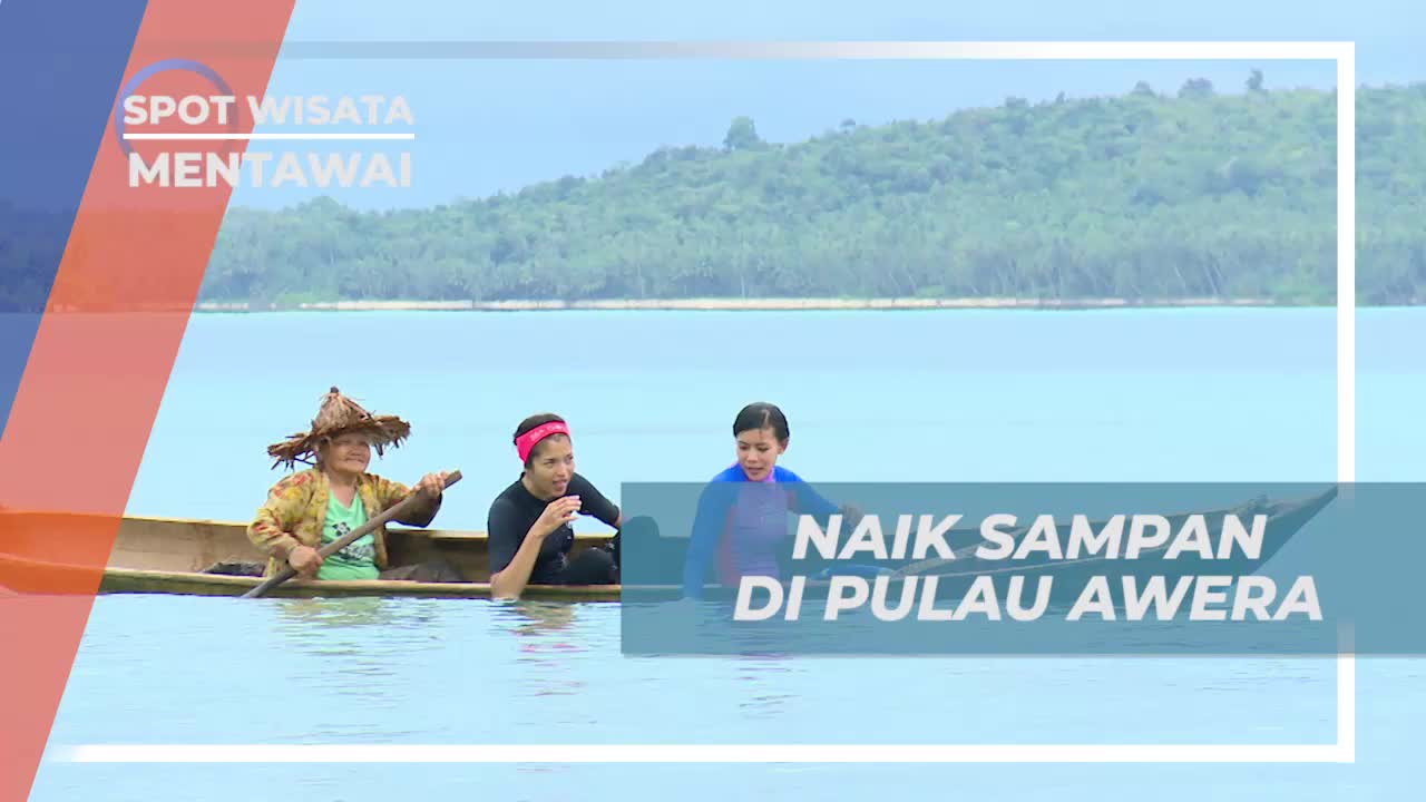 Naik Sampan Menyusuri Keindahan Pulau Awera Mentawai