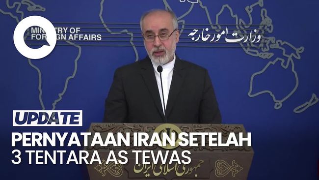 Iran Bantah Terlibat Serangan yang Menewaskan 3 Tentara AS di Yordania Iran Bantah Terlibat Serangan yang Menewaskan 3 Tentara AS di Yordania
