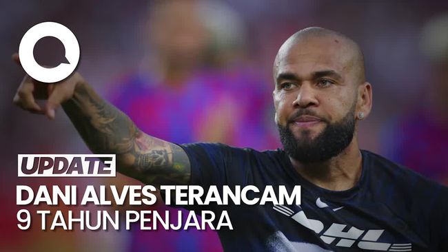 Dani Alves Mulai Disidang, Terancam 9 Tahun Bui Atas Kasus Pemerkosaan