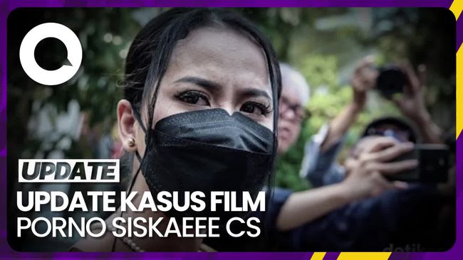 Kabar Terkini Terkait Kasus Film Porno Siskaeee Cs
