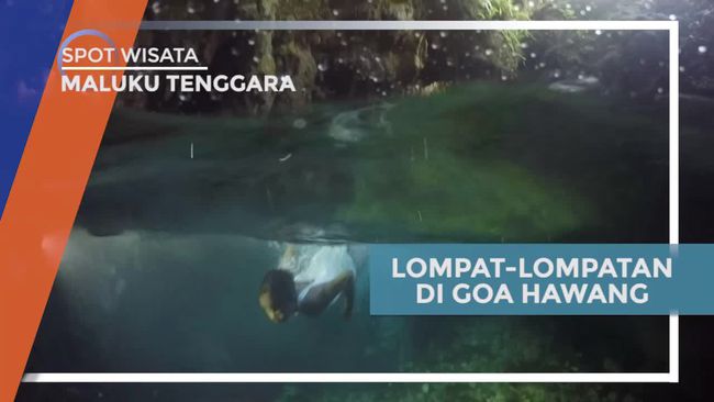 Berenang dan Melompat di Mulut Goa Hawang Maluku Tenggara
