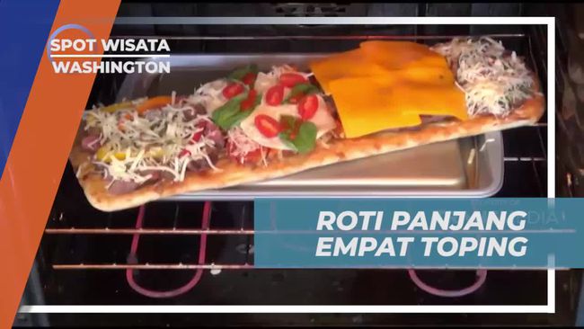 Roti Panjang 4 Toping, Menu Pertama Untuk Disantap di Washington