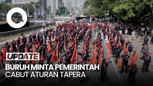 Buruh Ancam Aksi Meluas ke Seluruh RI Jika Tapera Tak Dicabut