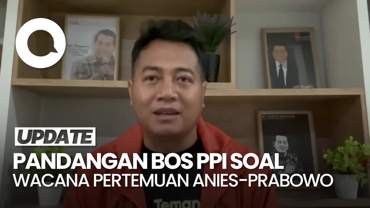 Bos PPI Nilai Wacana Pertemuan Anies-Prabowo Upaya Cairkan Suasana Politik