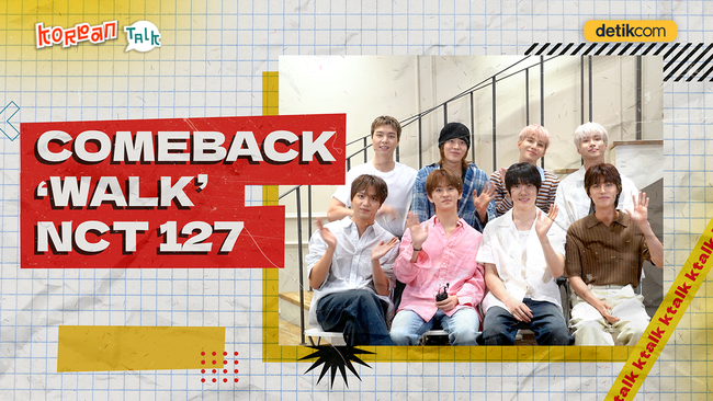 K-Talk: Mengekspresikan 'WALK' ala NCT 127