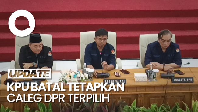 Ada Parpol Gugat Hasil Pileg, KPU Batal Tetapkan Caleg DPR Terpilih