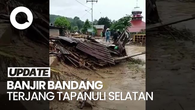Video: Banjir Bandang di Tapanuli Selatan, 10 Rumah Hanyut-2 Orang Tewas