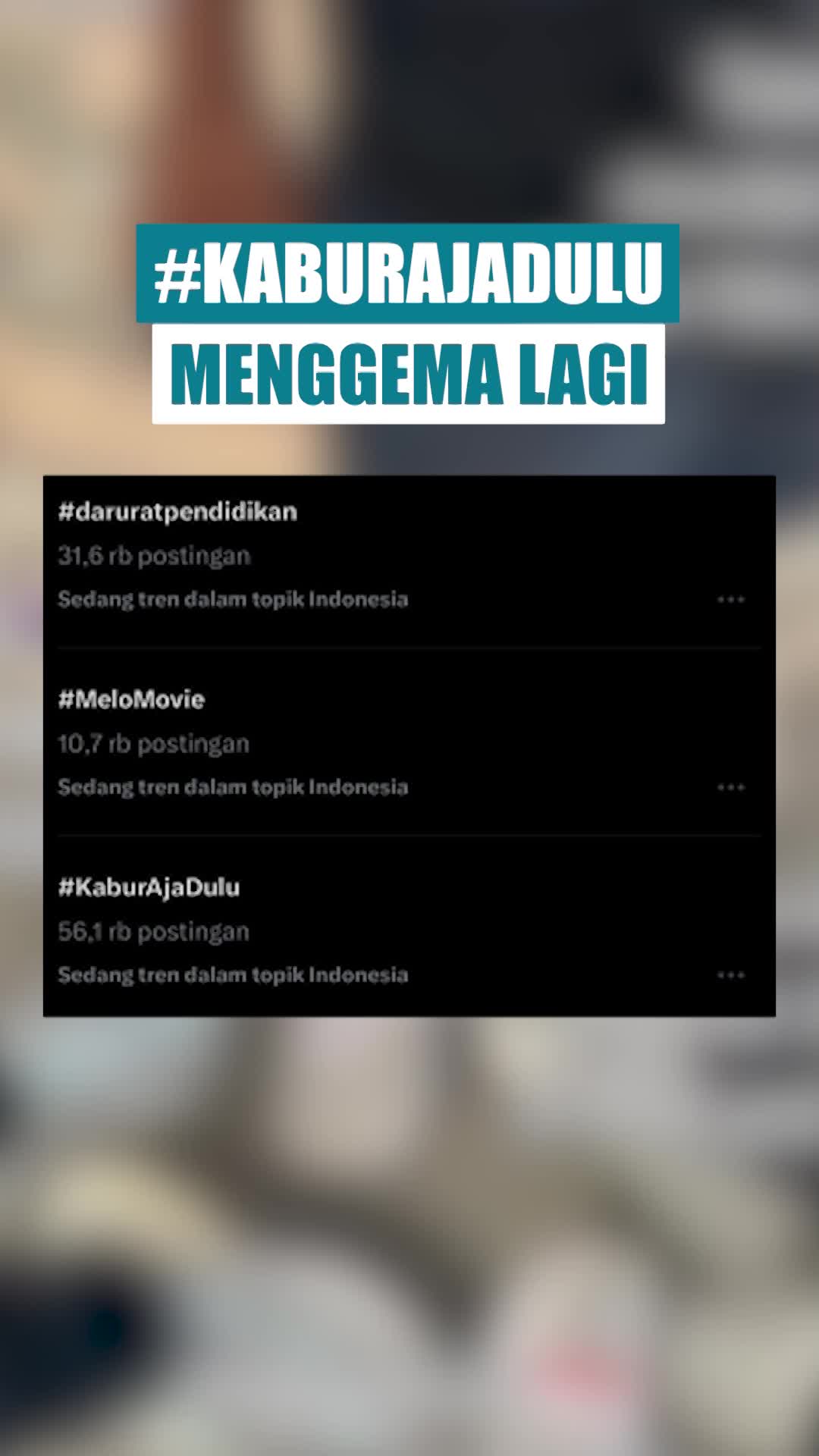 Video: Tagar 'KaburAjaDulu' Ramai Lagi di Medsos