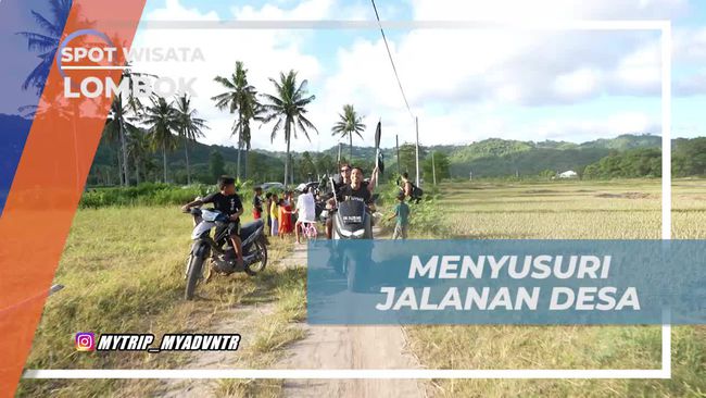 Menyusuri Keindahan Jalanan Desa, Lombok