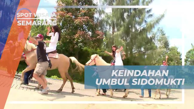 Menikmati Keindahan Alam di Umbul Sidomukti, Semarang Menikmati Keindahan Alam di Umbul Sidomukti, Semarang