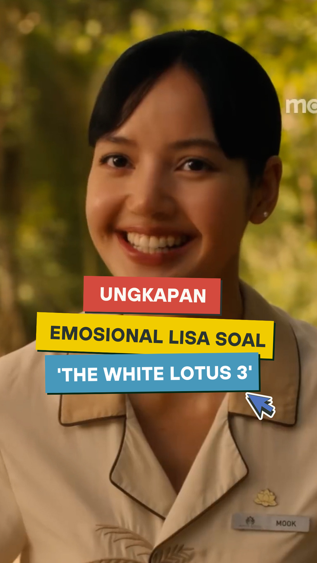 Video Lisa BLACKPINK: 'The White Lotus 3' dan Mook Mengubah Hidup Ku
