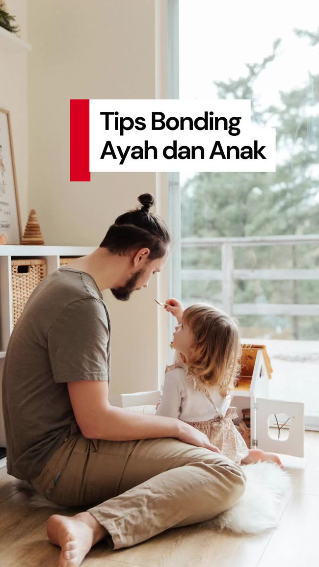 Video: Cara Simpel Bangun Keterikatan Emosional Antara Ayah dan Anak
