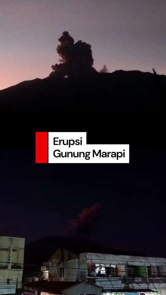 Video: Gunung Marapi Erupsi Malam Ini, Semburkan Abu Vulkanik Setinggi 1 Km