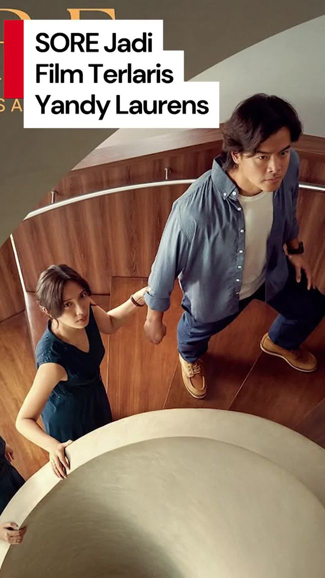 Video 'Sore: Istri dari Masa Depan' Resmi Jadi Film Terlaris Yandy Laurens